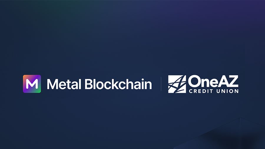 OneAZ Credit Union Joins Metal Blockchain's Banking Innovation Program ...